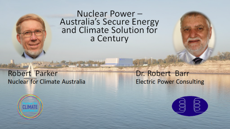 Nuclear Power – Australia’s Secure Energy and Climate Solution for a ...